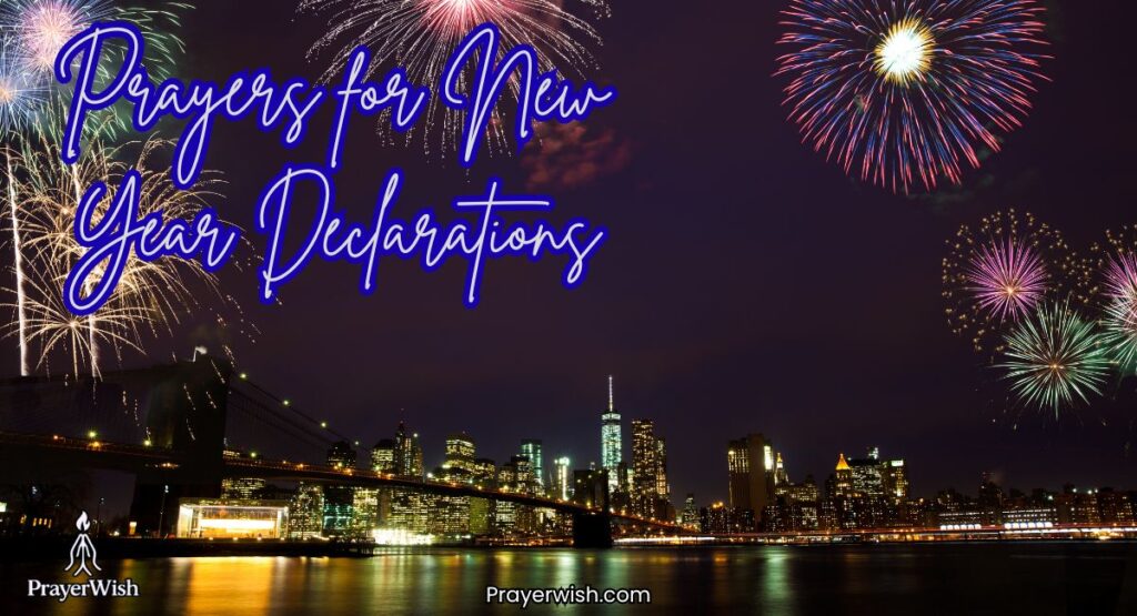 25 Powerful Prayers for New Year Declarations